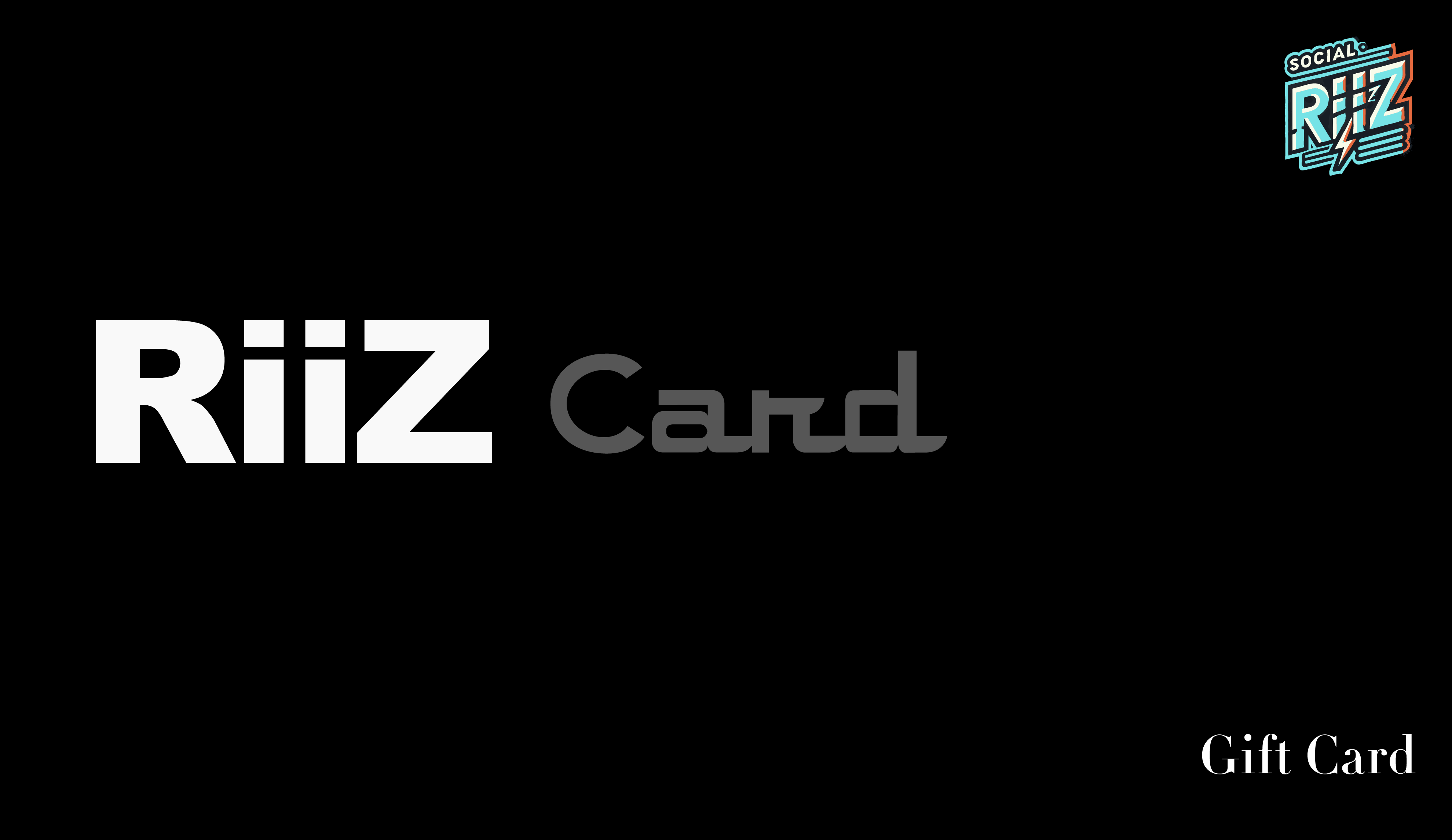 RiiZ Card - Digital Gift Card – Social Riiz